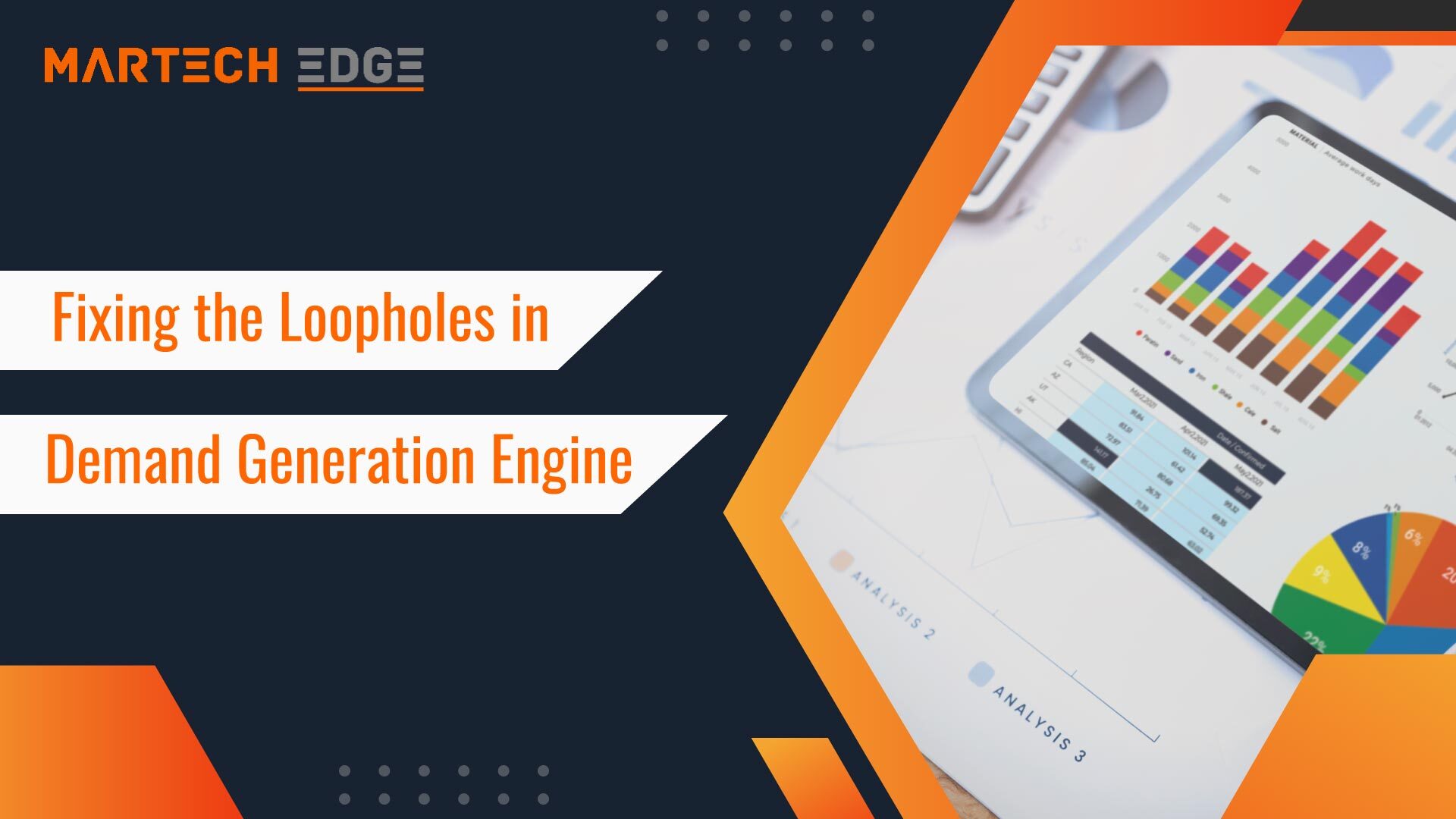 Fixing the Loopholes in Demand Generation Engine | Martech Edge | Best ...