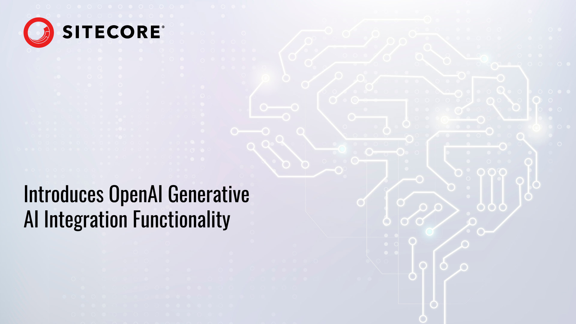 Sitecore Introduces OpenAI Generative AI Integration Functionality to its Fully Composable ...