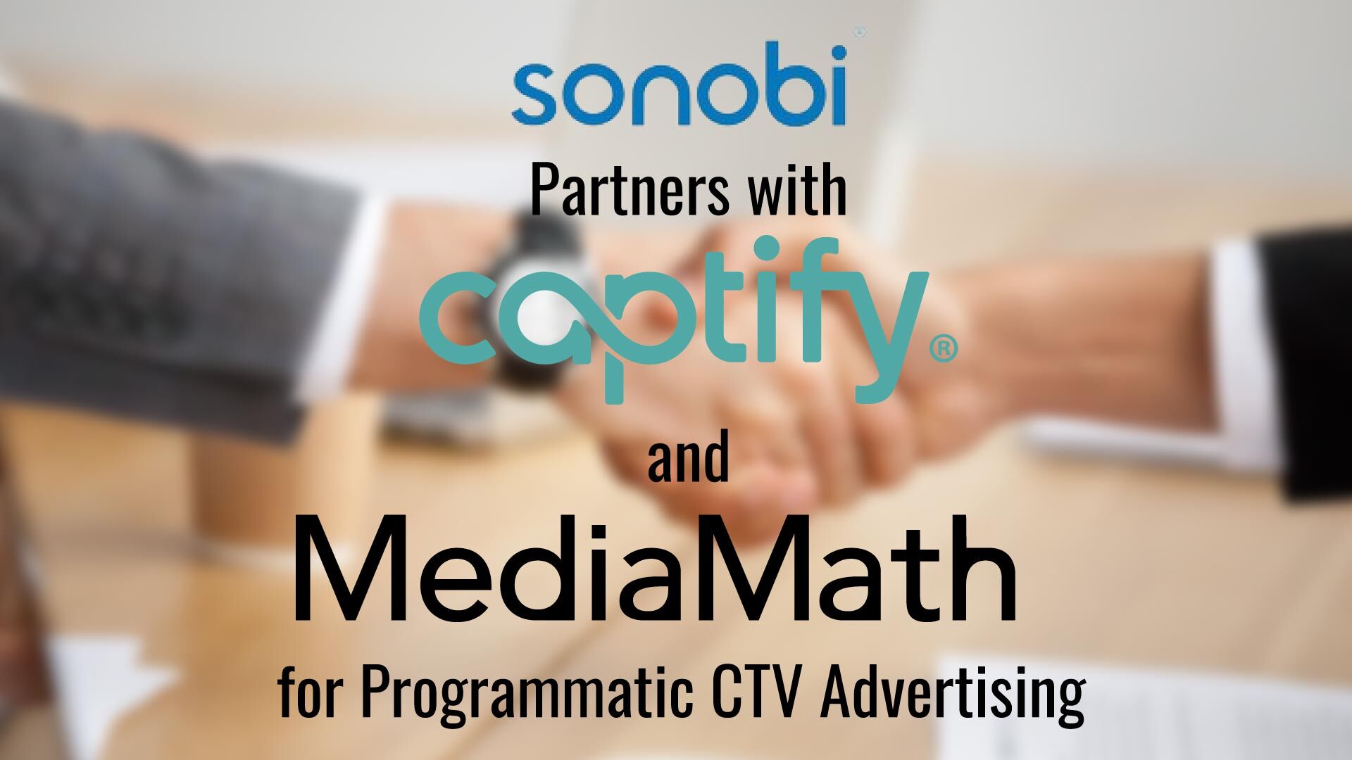 Sonobi Builds Industry-First Partnership with Captify and MediaMath for ...