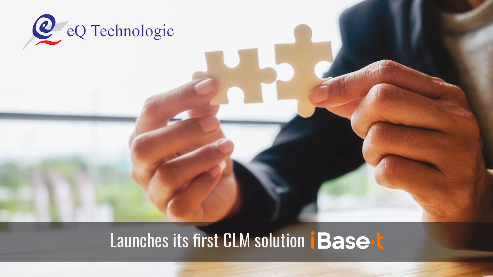 eQ launches its first CLM solution, with a Digital Thread connecting iBase-t Solumina (MES) and ...