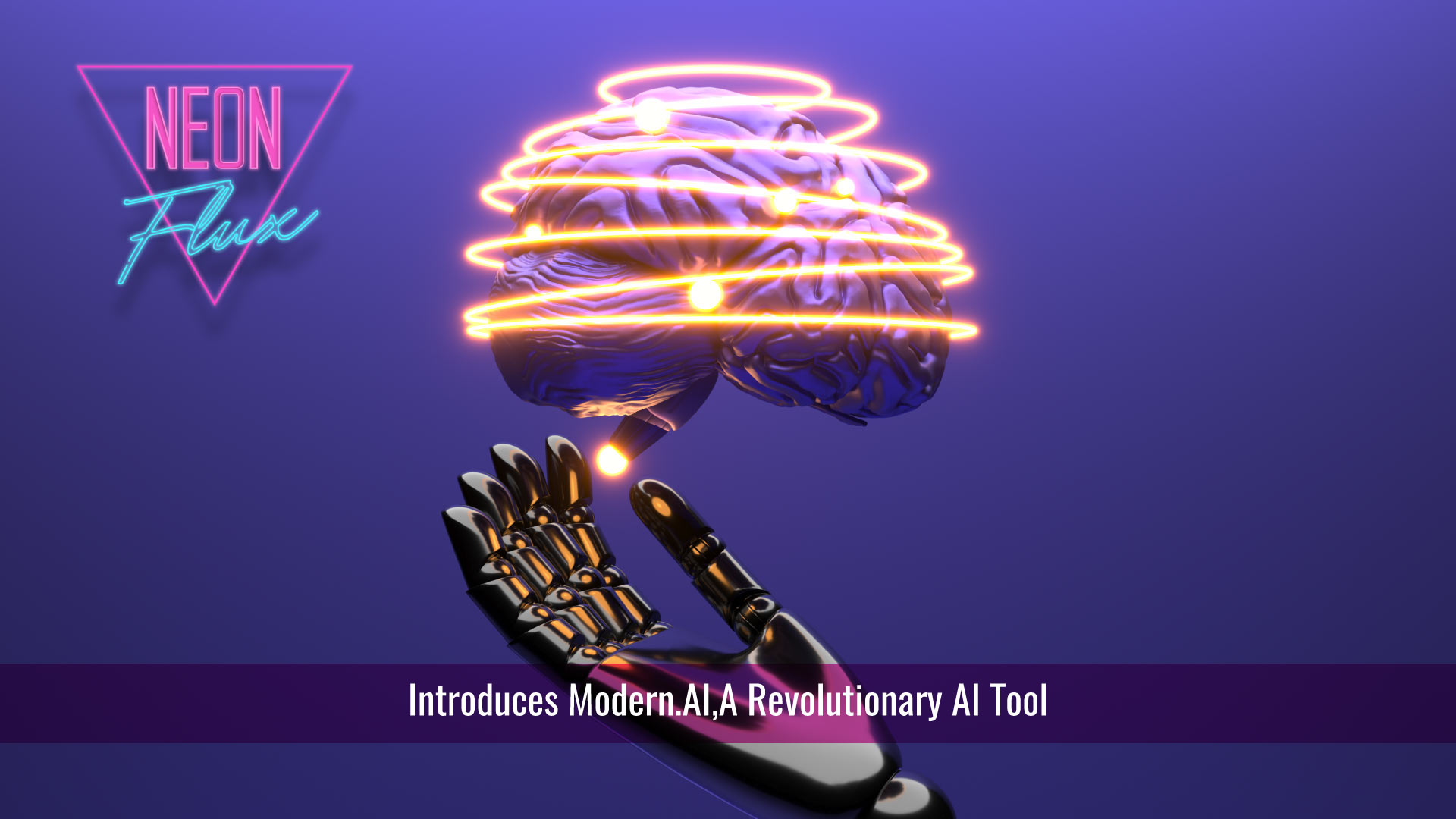 NEON FLUX INTRODUCES MODERN.AI, A REVOLUTIONARY ARTIFICIAL INTELLIGENCE ...