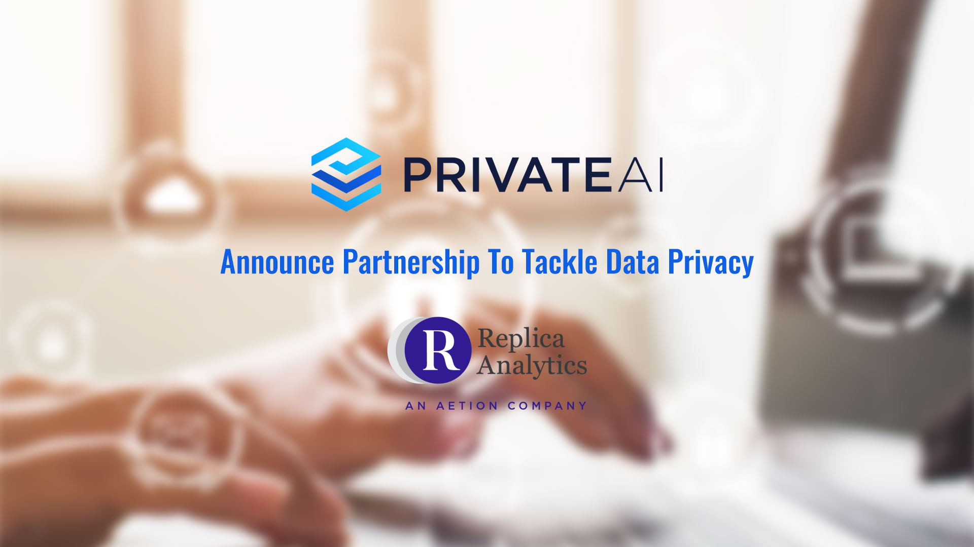 Private AI and Replica Analytics announce partnership to tackle data ...