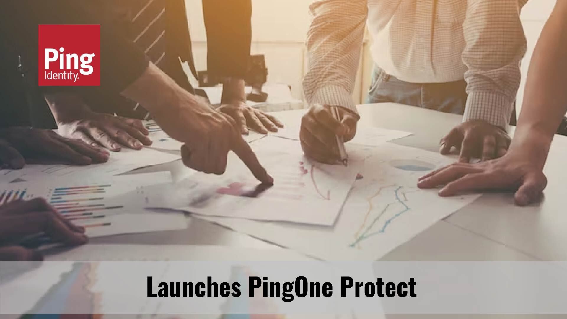 Ping Identity Launches PingOne Protect: a New Way to Protect Against ...