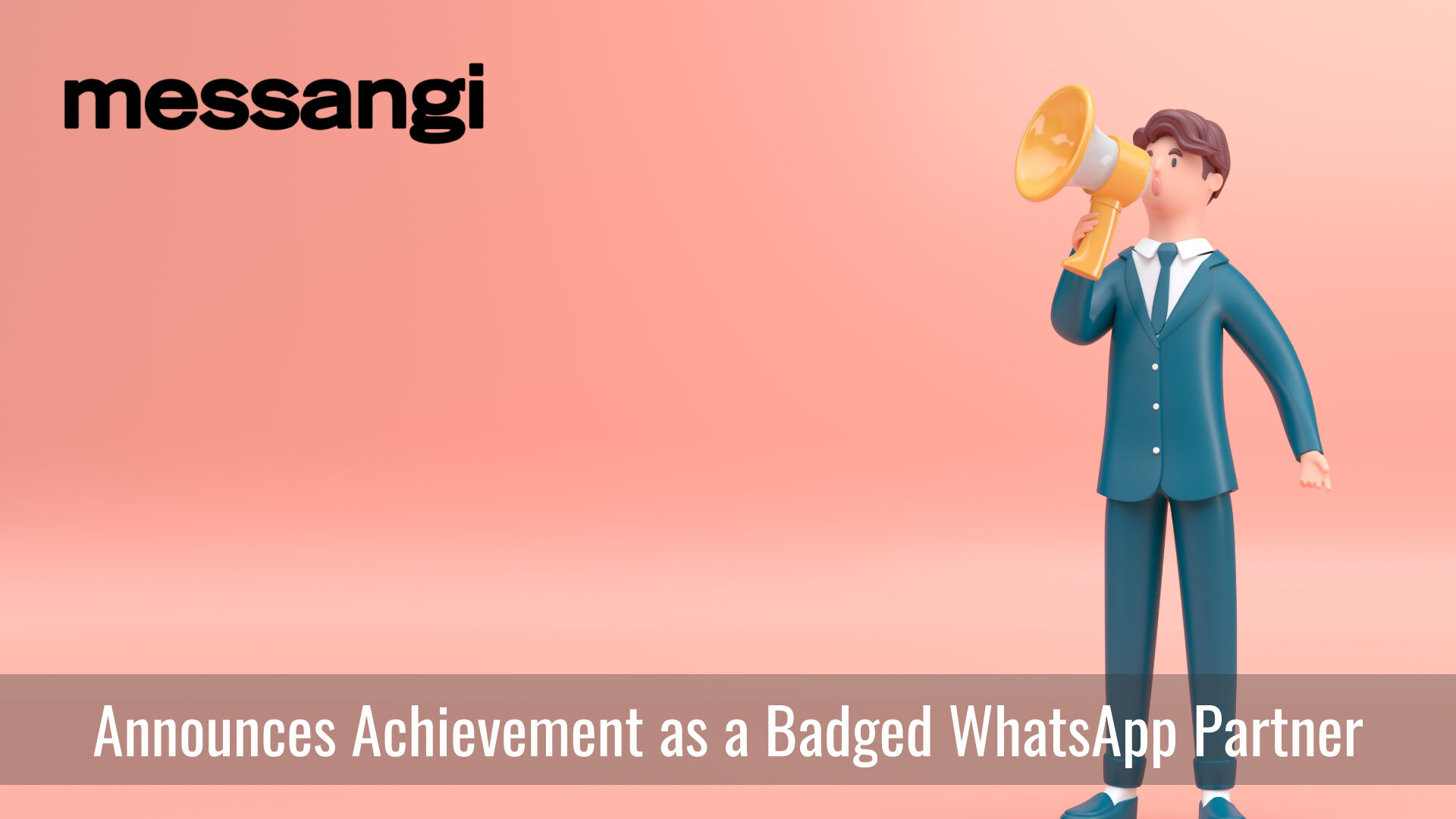 Messangi Becomes a Badged WhatsApp Partner | Martech Edge | Best News ...