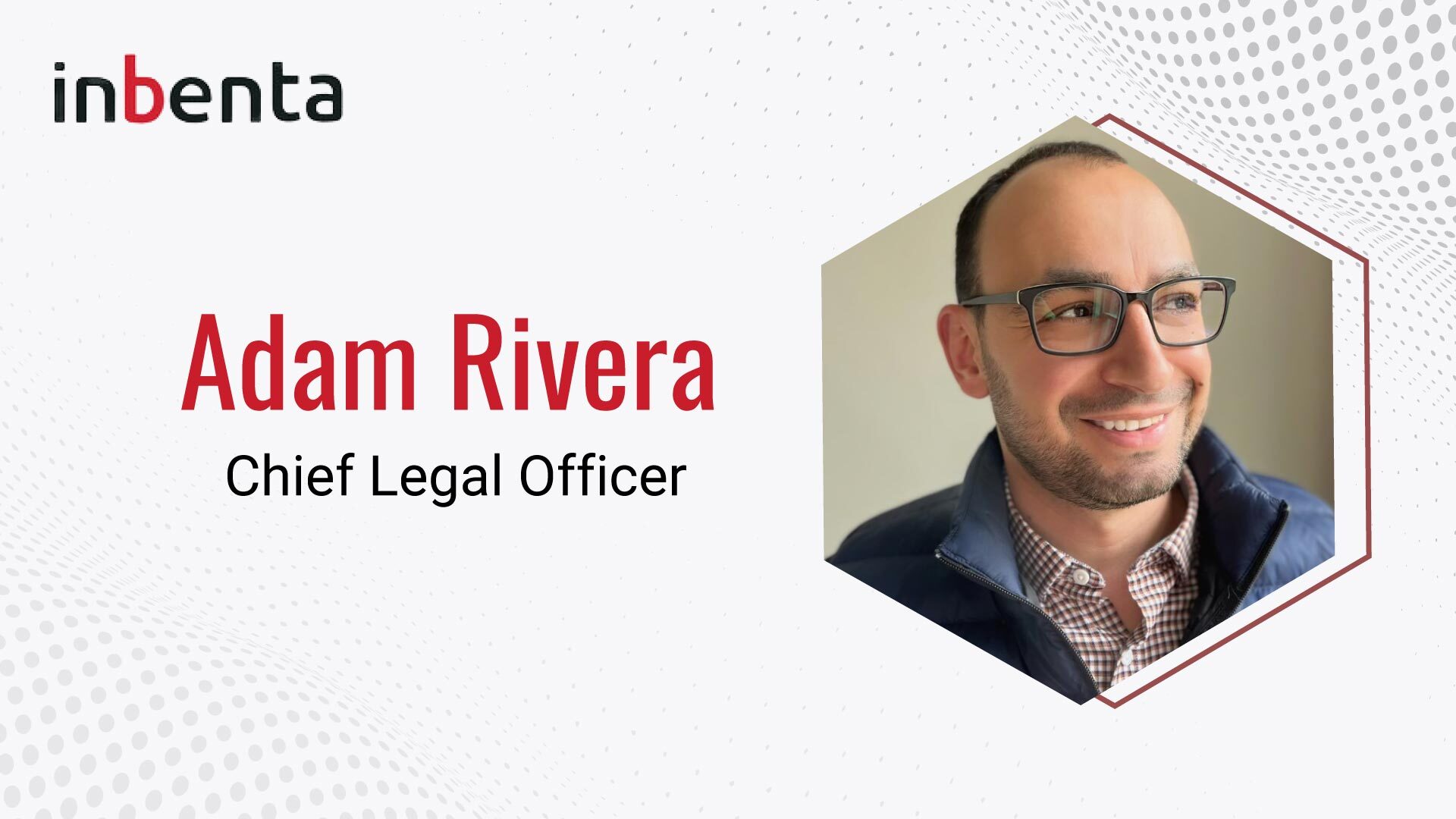 Inbenta Appoints Adam Rivera to Chief Legal Officer | Martech Edge | Best News on Marketing and ...