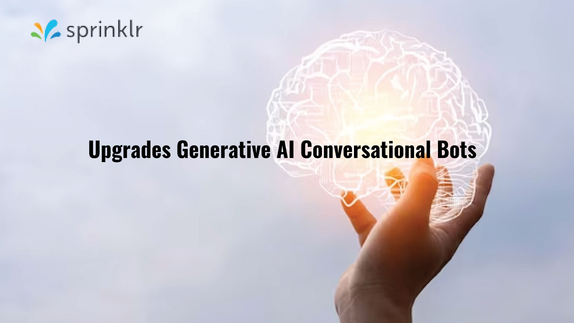 Sprinklr Upgrades Generative AI Conversational Bots and Releases 110 New Features | Martech Edge ...