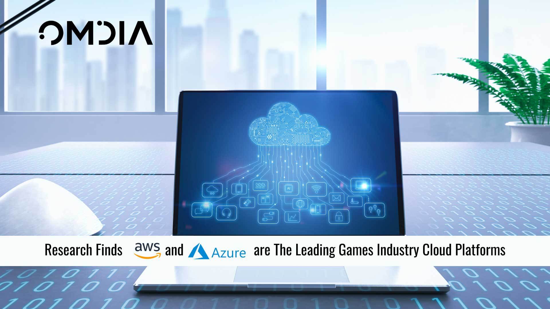 Omdia research finds that AWS and Azure are the leading games industry ...