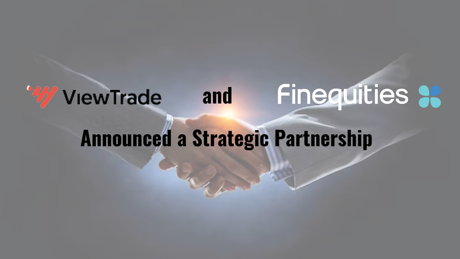 Finequities Chooses ViewTrade as Technology Partner for New AI-Powered ...
