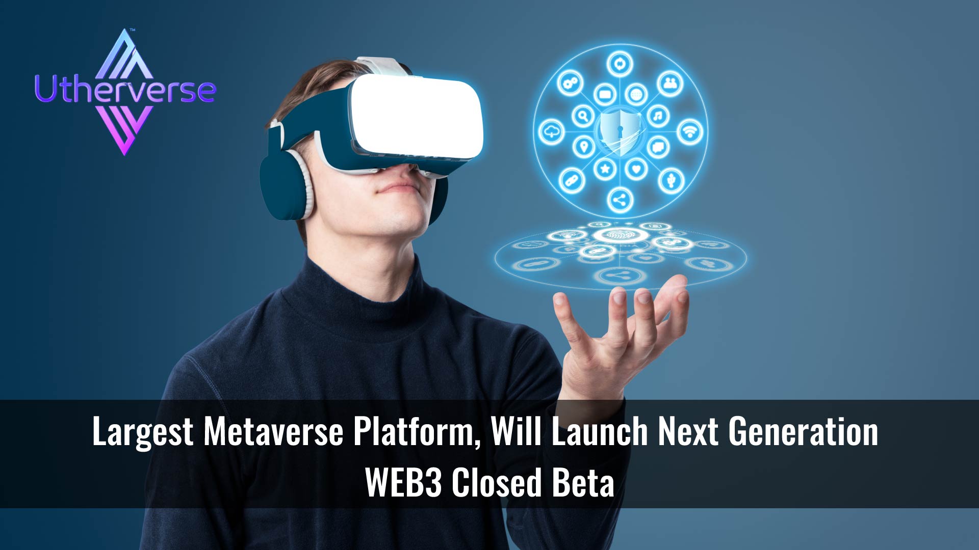 Largest Metaverse Platform Utherverse To Launch Next Generation Web3 ...