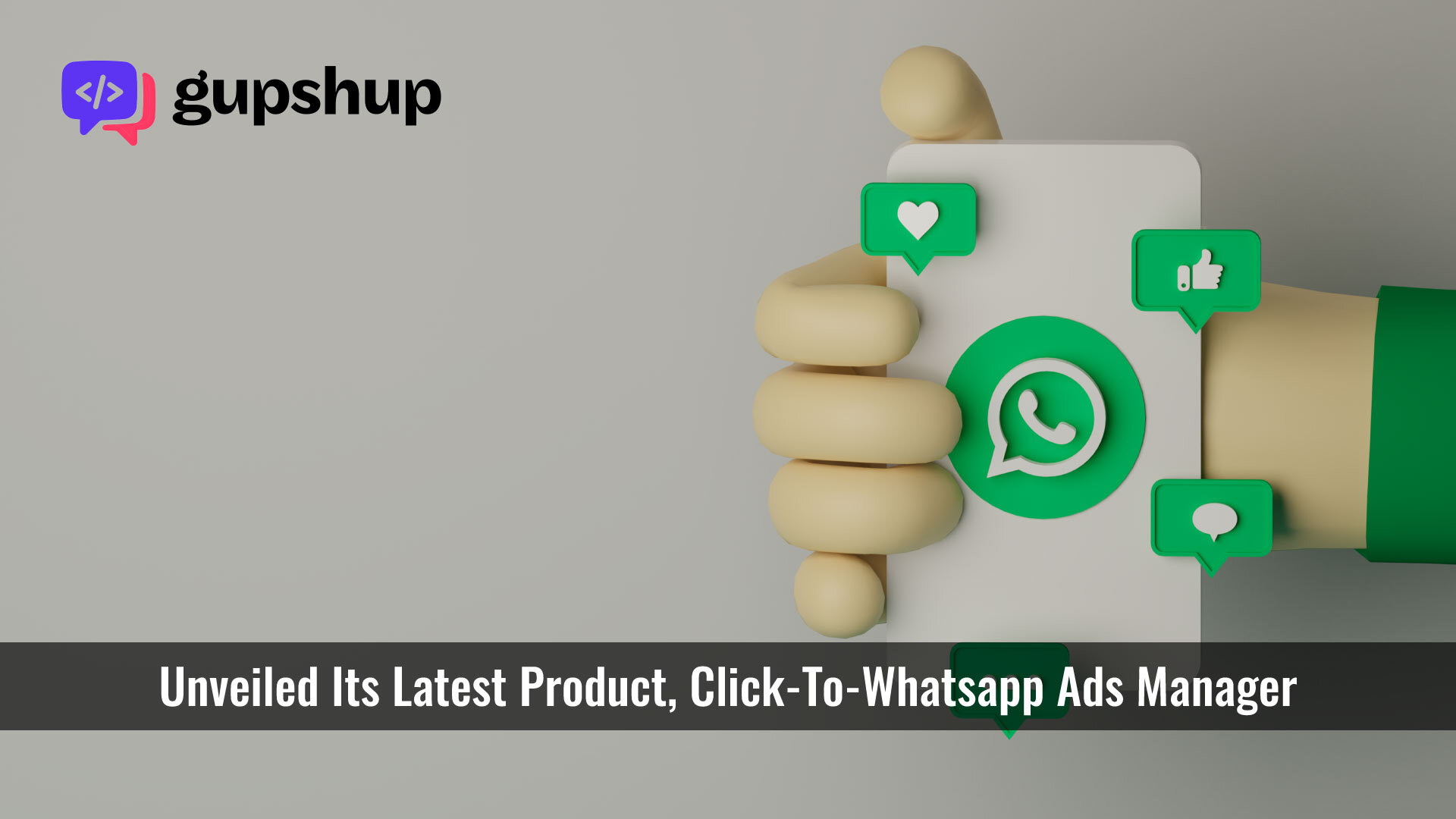 Gupshup Launches an End-to-End Platform for Ads that Click to WhatsApp ...