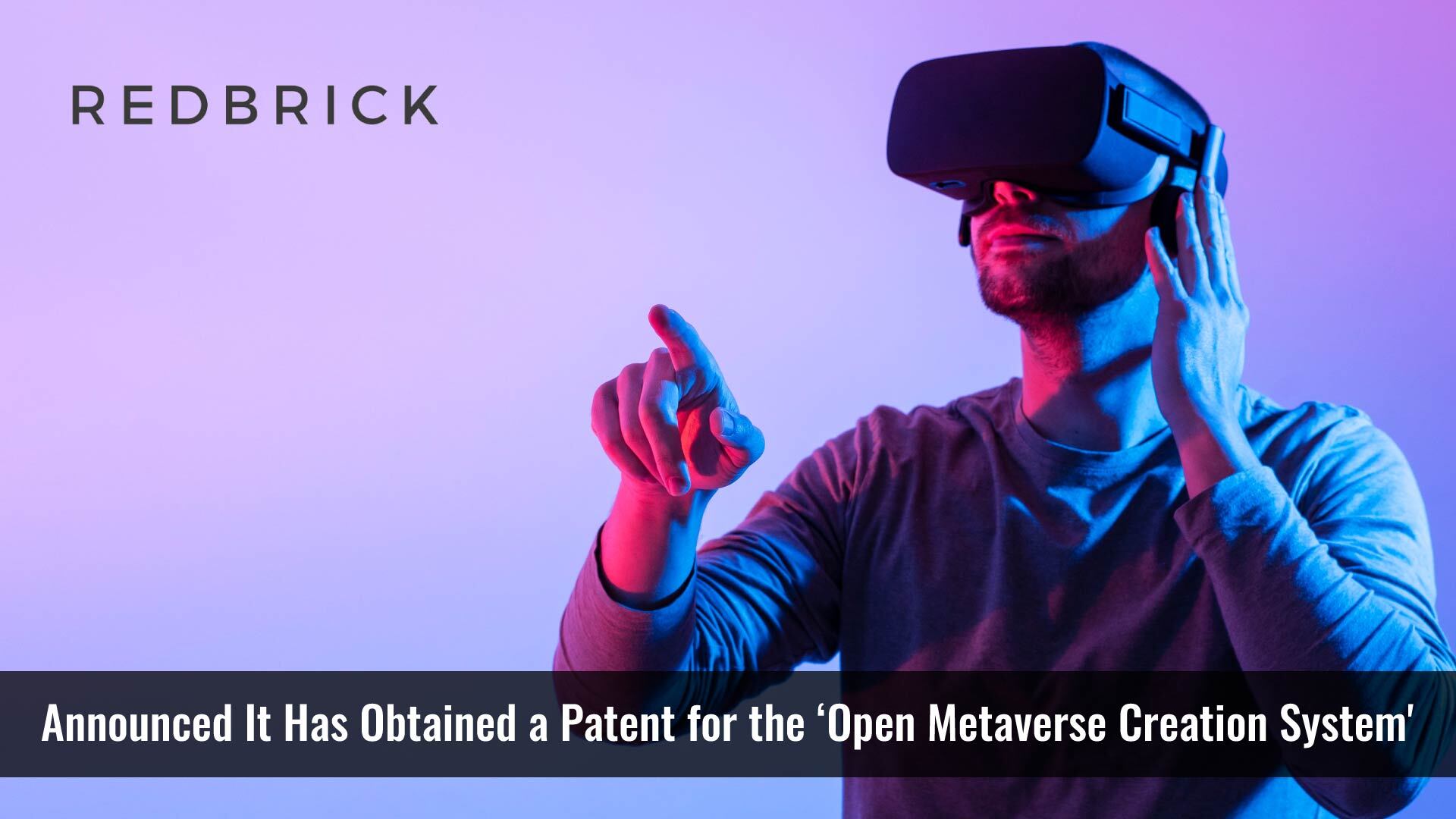 Redbrick's Open Metaverse Creation System that connects various ...