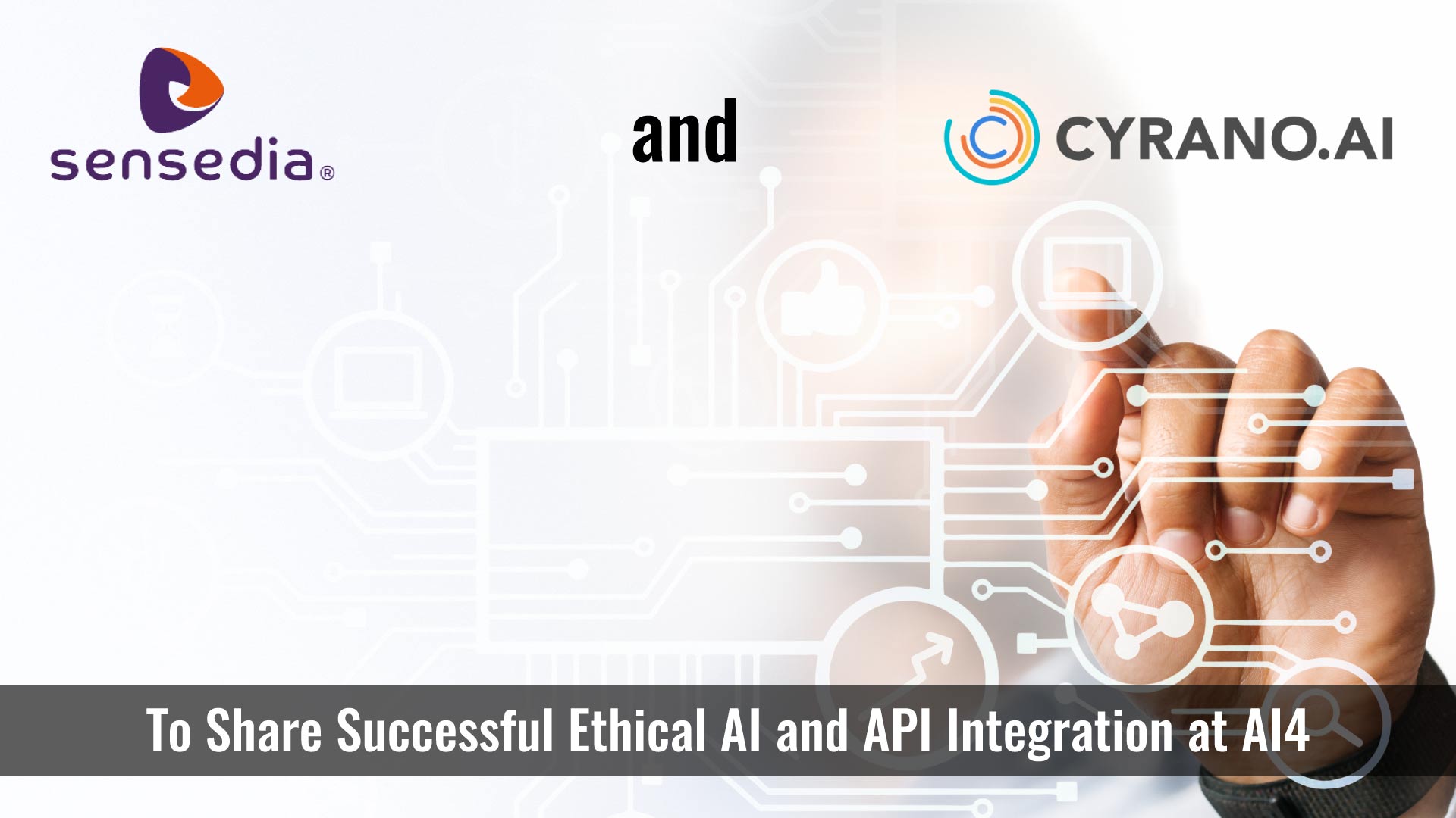 Sensedia and Cyrano.ai to Share Successful Ethical AI and API ...