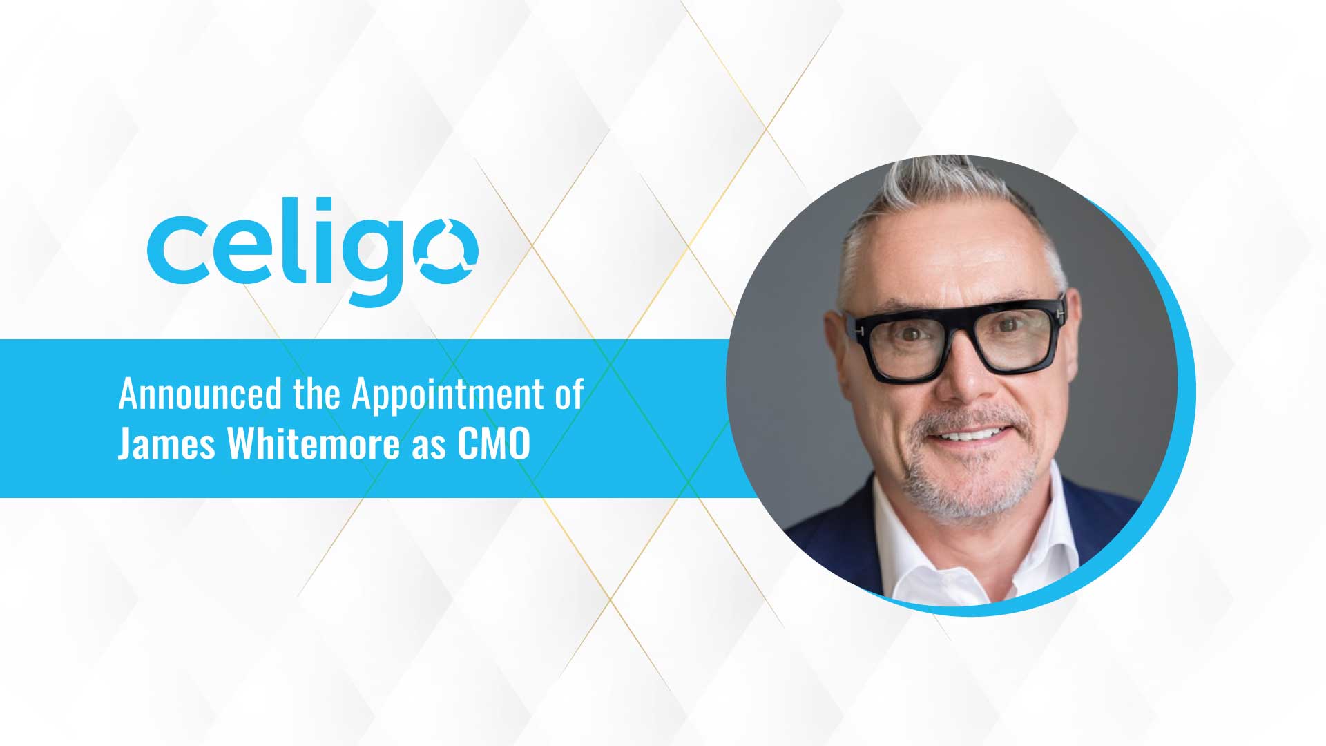 Celigo Appoints James Whitemore as Chief Marketing Officer to ...