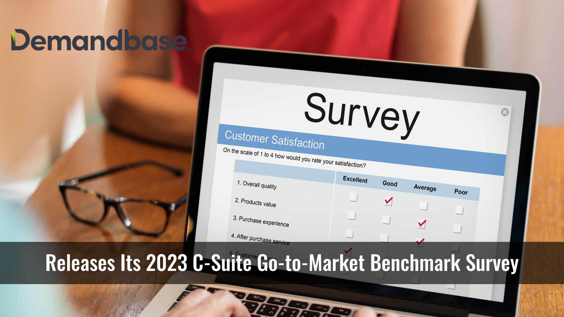 Demandbase Releases Its 2023 C-Suite Go-to-Market Benchmark Survey | Martech Edge | Best News on ...