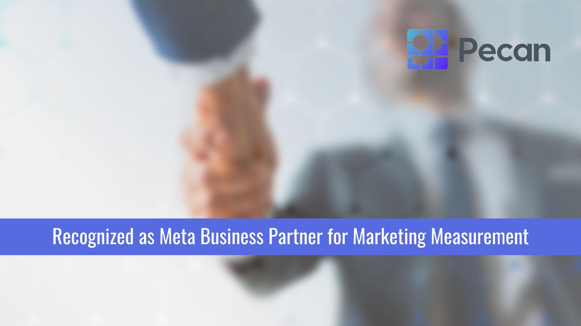 Pecan AI Recognized as Meta Business Partner for Marketing Measurement ...