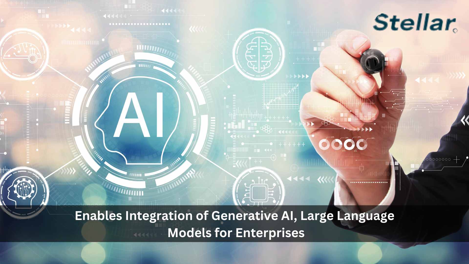 Stellar Launches, Enables Integration of Generative AI, Large Language Models for Enterprises ...
