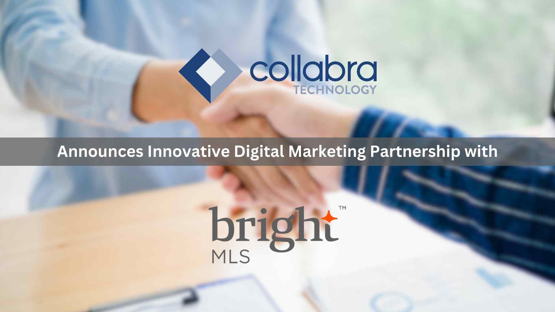Collabra Announces Innovative Digital Marketing Partnership with Bright ...