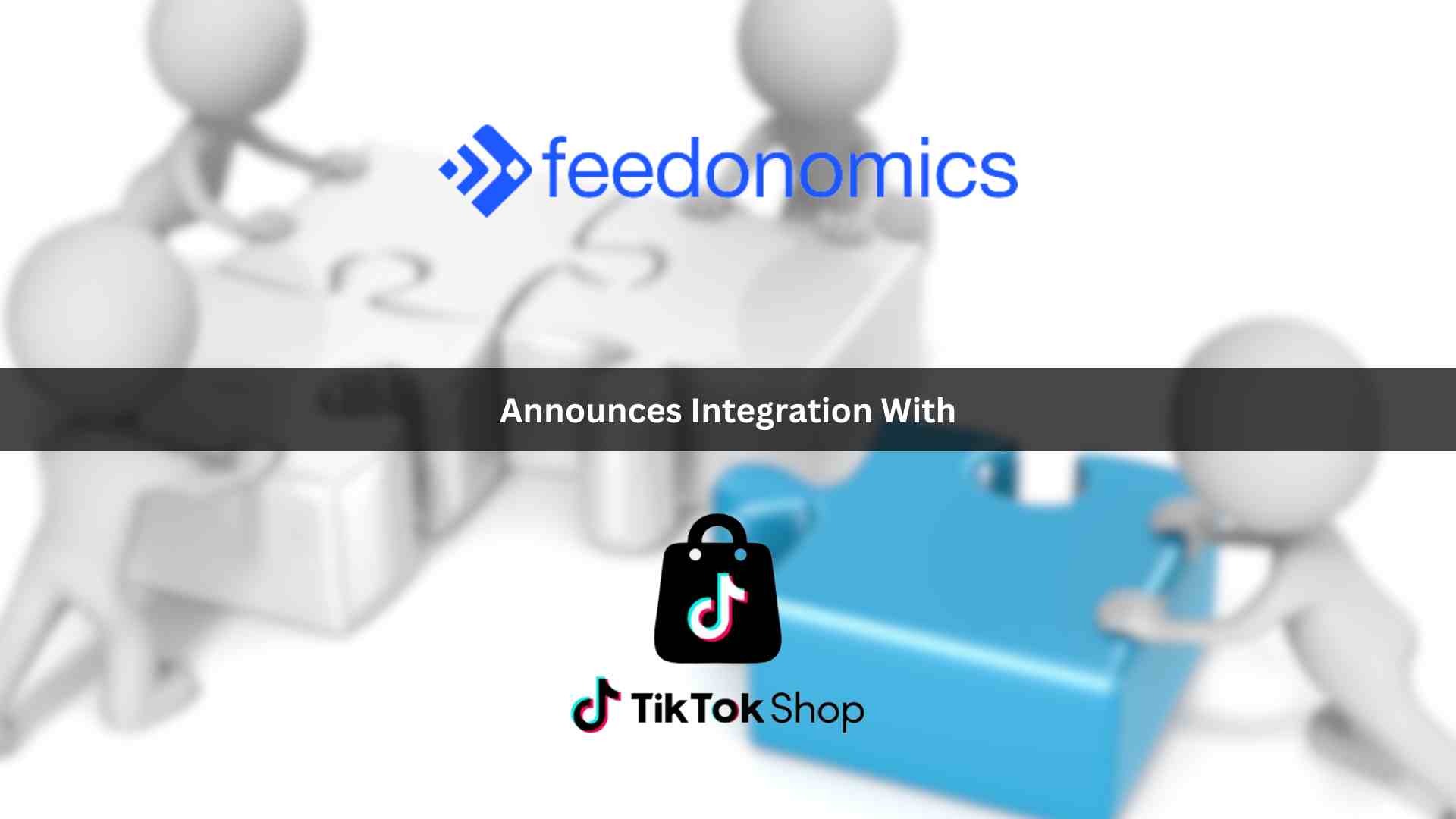 Feedonomics Announces Integration with TikTok Shop | Martech Edge | Best News on Marketing and ...