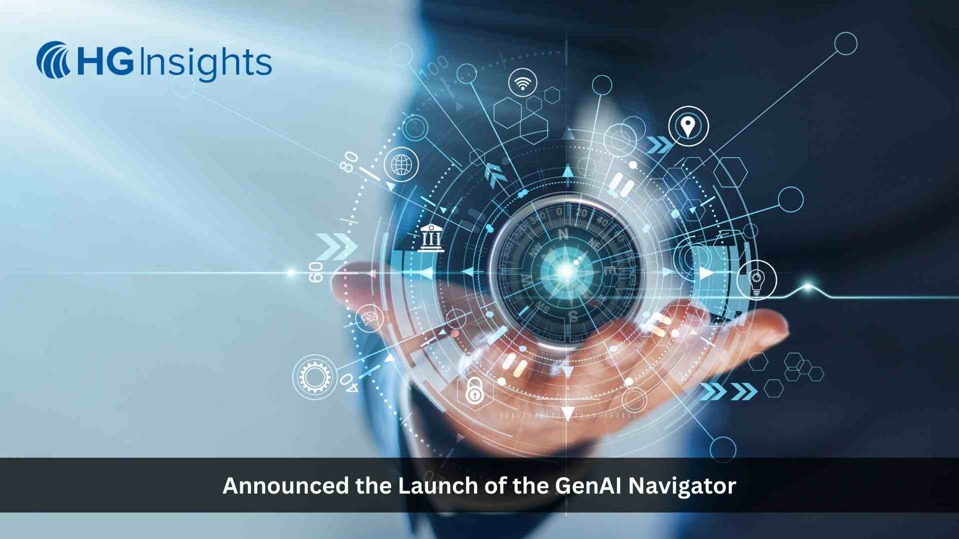 HG Insights Launches GenAI Navigator As AI Becomes Major Priority For Global Businesses ...