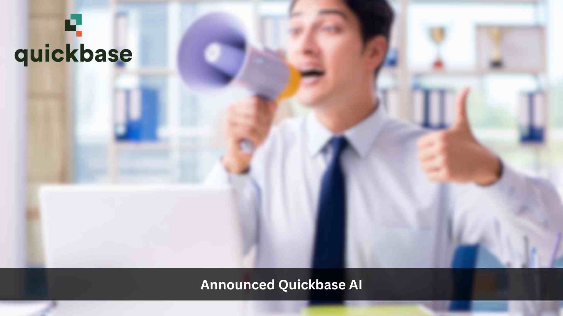 Quickbase Delivers AI Capabilities to Increase Productivity – For Everyone | Martech Edge | Best ...