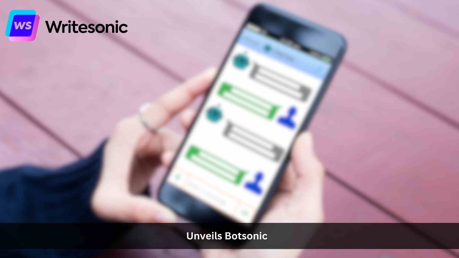 Writesonic Unleashes Botsonic: A New Era of AI-Powered Customer ...