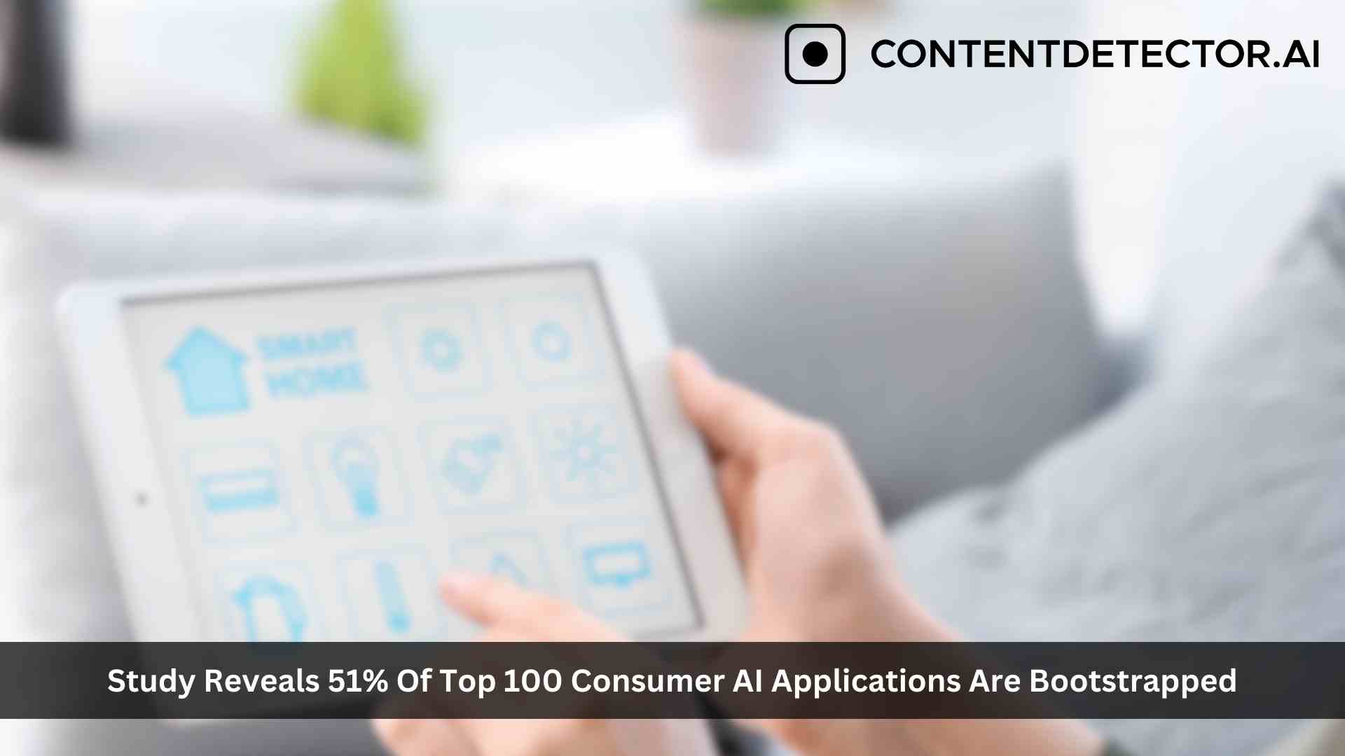 51% of Top 100 Consumer AI Applications are Bootstrapped, Reveals New ...