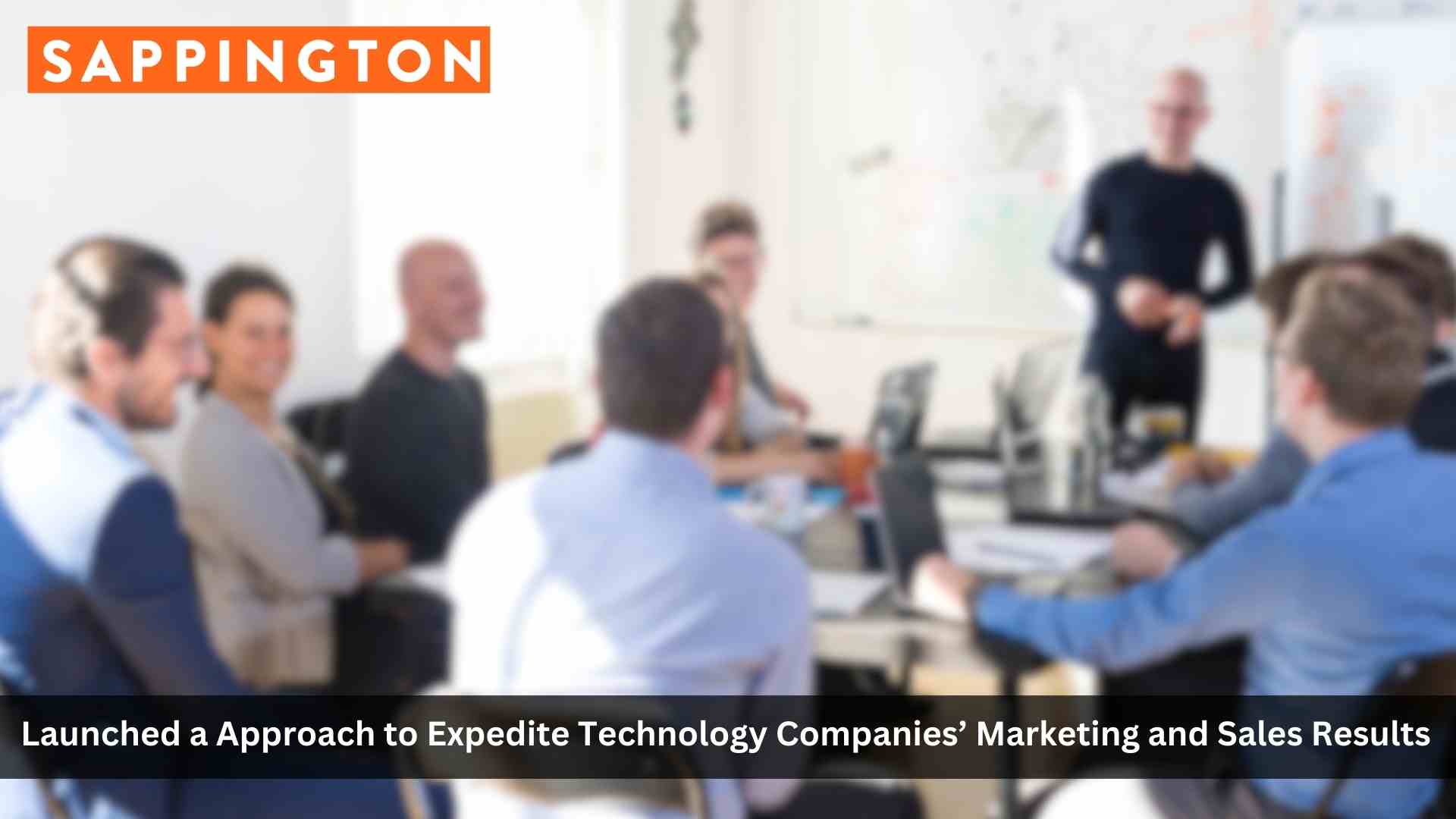 Transforming technology marketing with a new approach: The Sappington ...