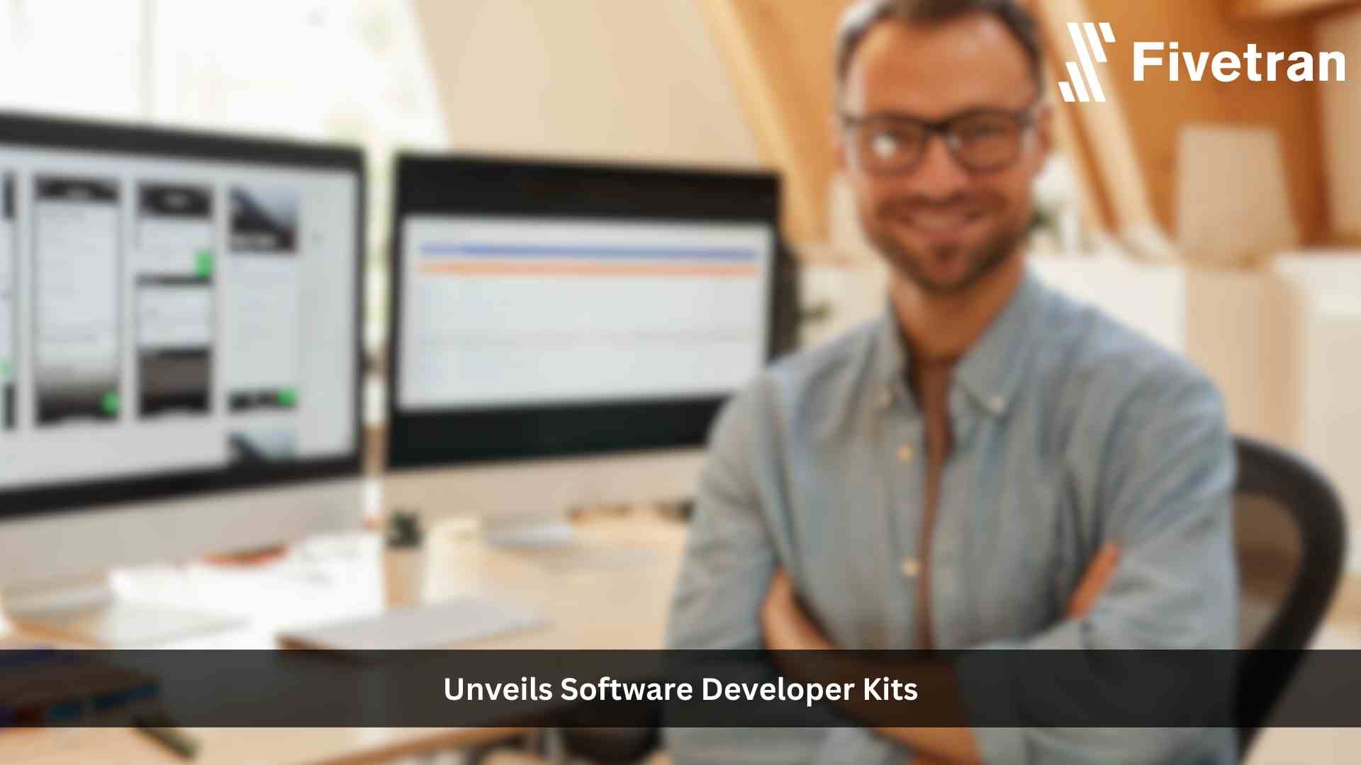 Fivetran Unveils Software Developer Kits for Connectors and ...