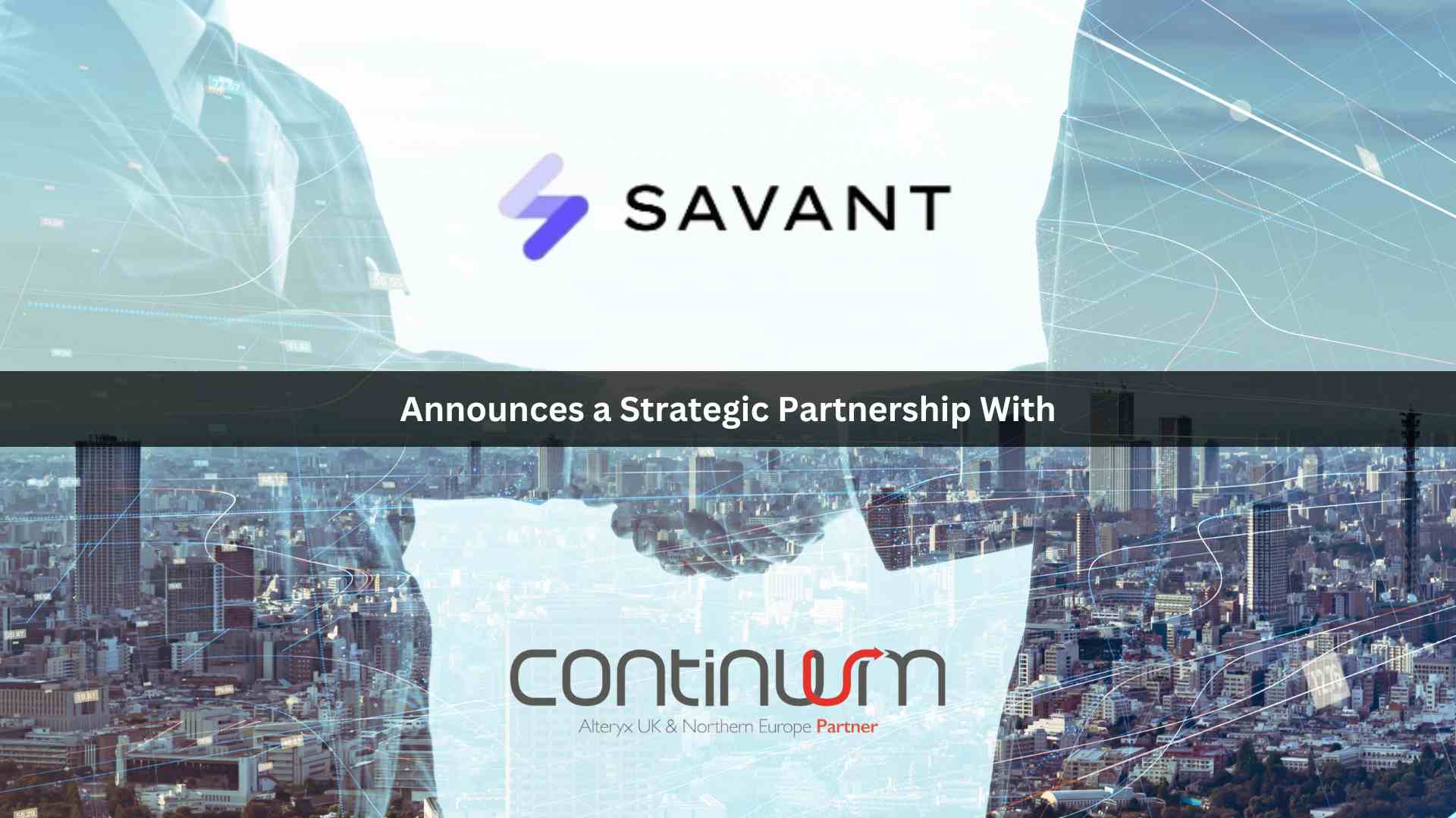 Savant Labs, Provider of a Generative AI Analytics Automation Platform, and Continuum, Partner ...