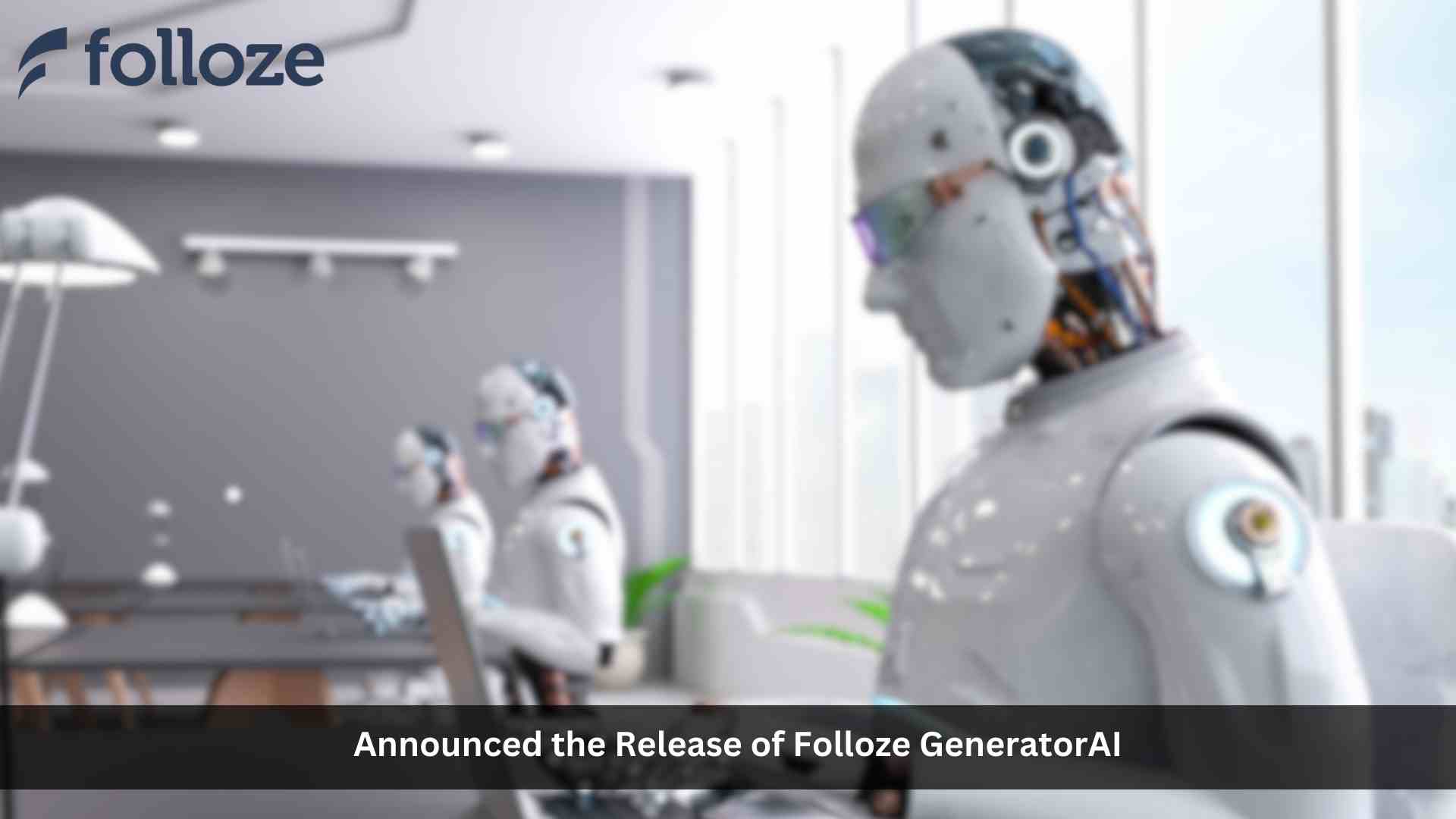 Folloze Announces GeneratorAI to Unlock the Personalized Buyer Experience at Scale for Marketers ...