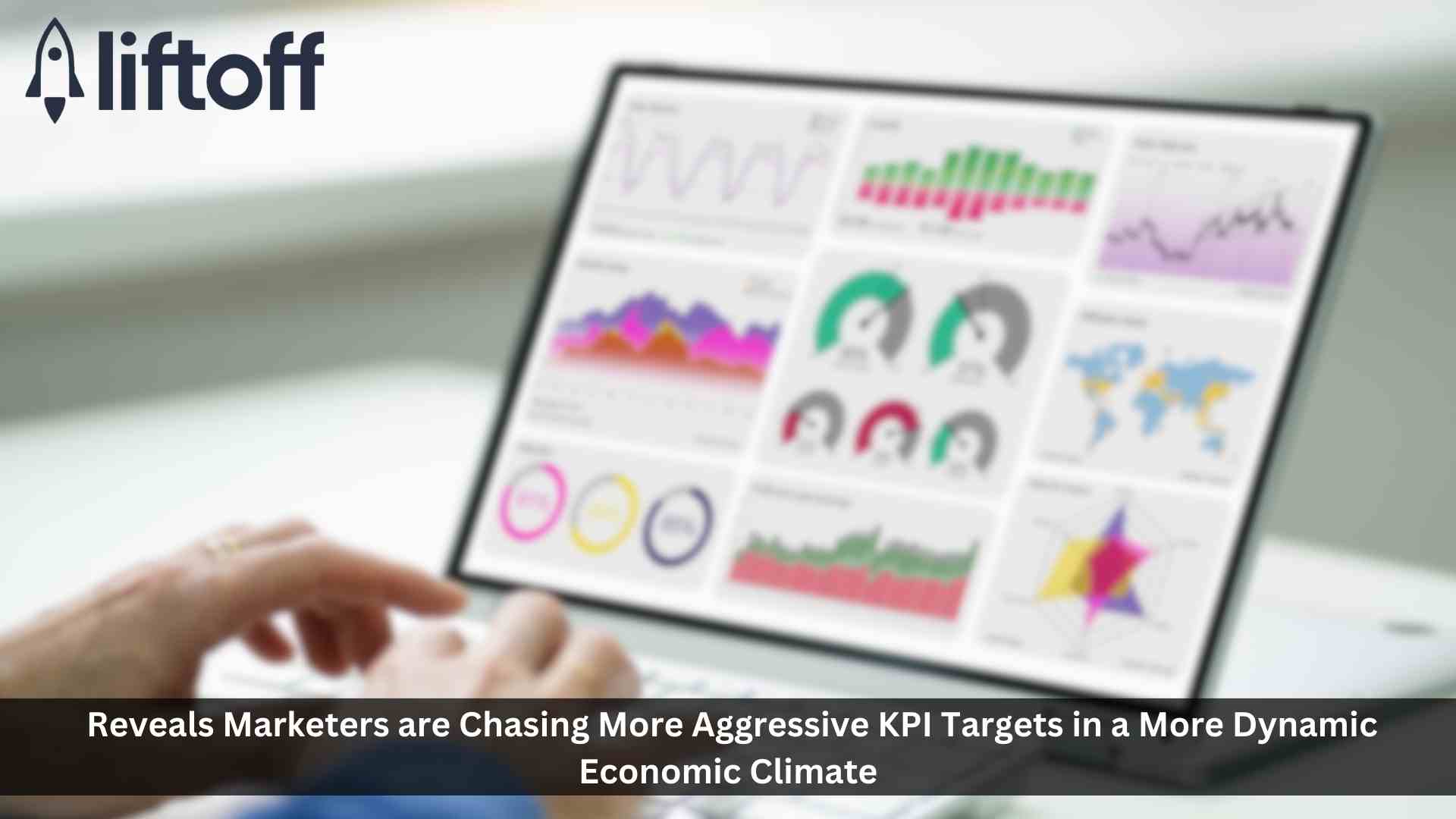 Liftoff's 2024 App Marketer Survey Reveals Marketers are Chasing More ...