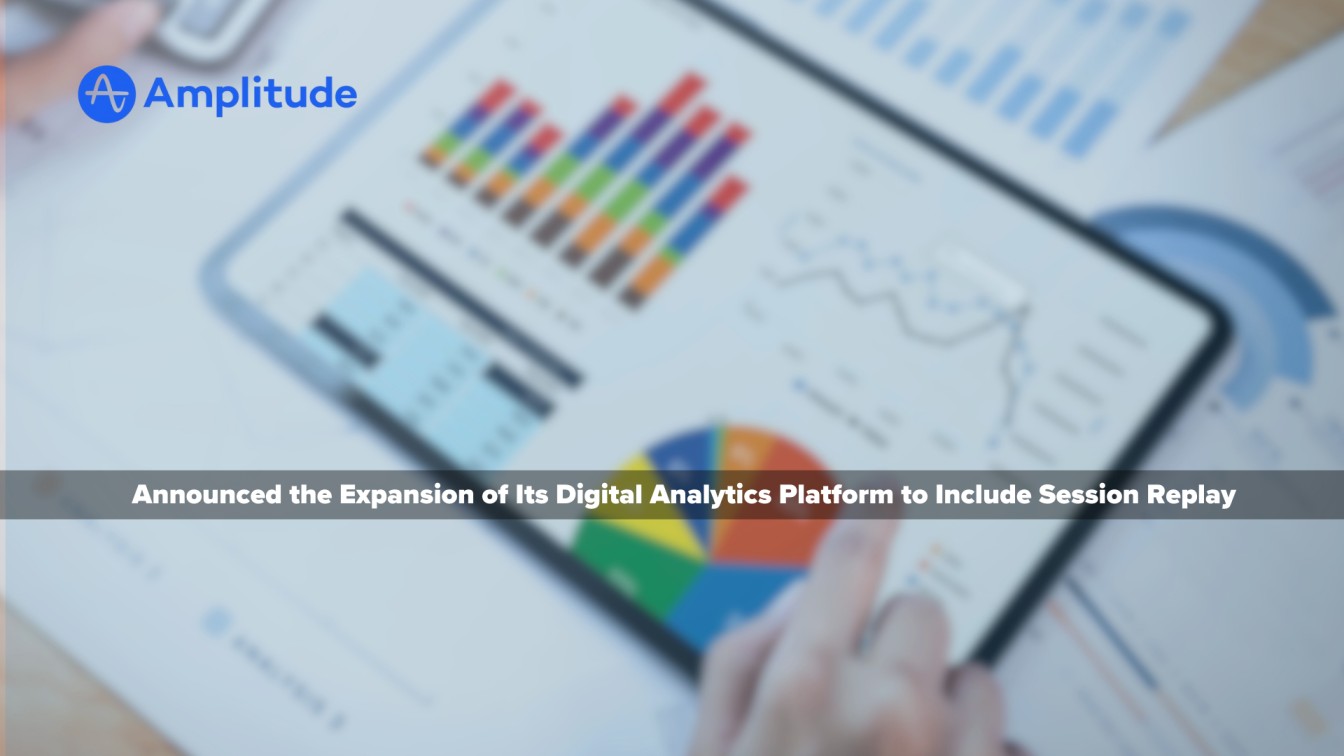 Amplitude Extends Platform with Session Replay and Simplified Pricing ...