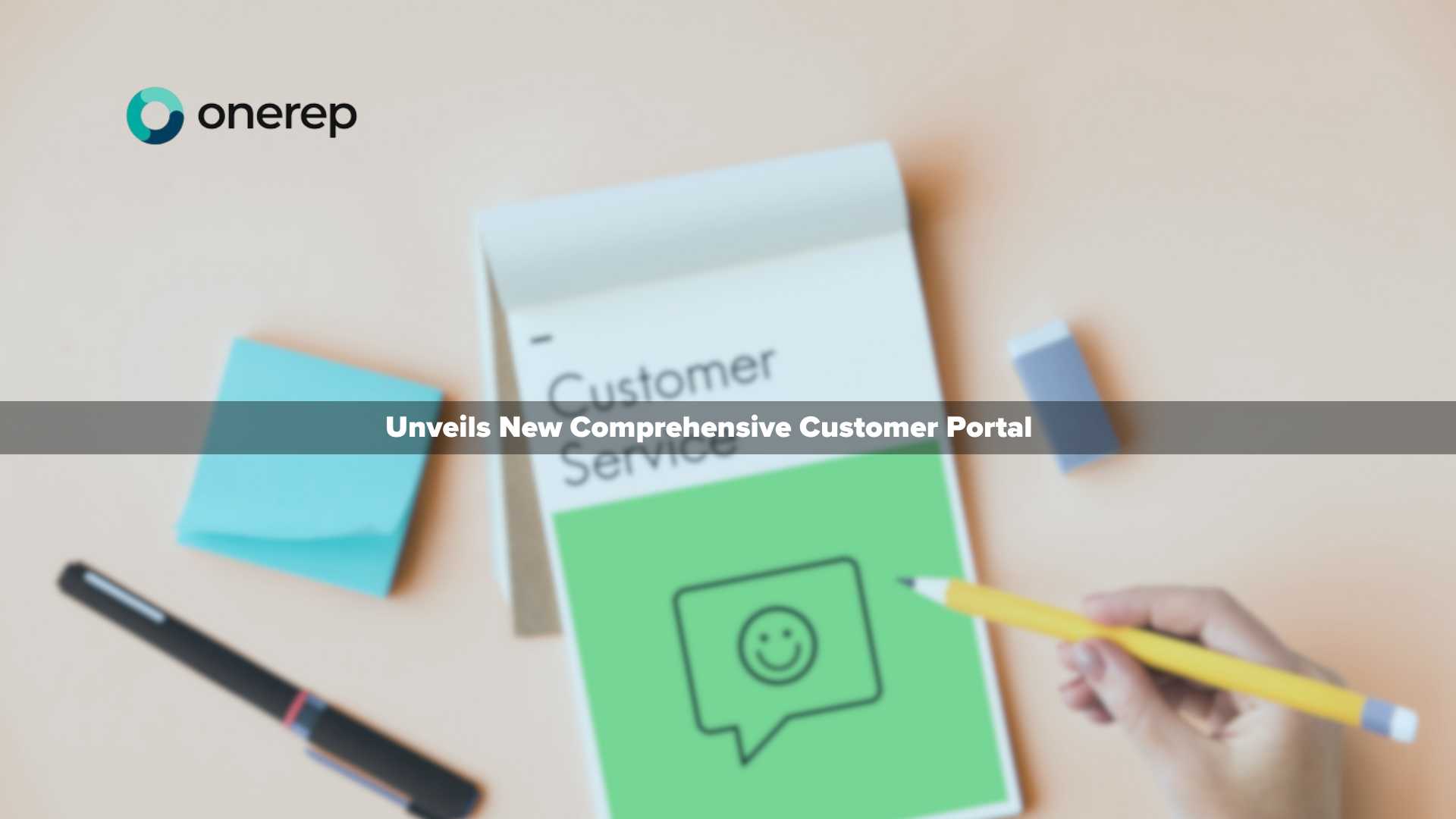 Onerep Unveils New Comprehensive Customer Portal with Enhanced ...