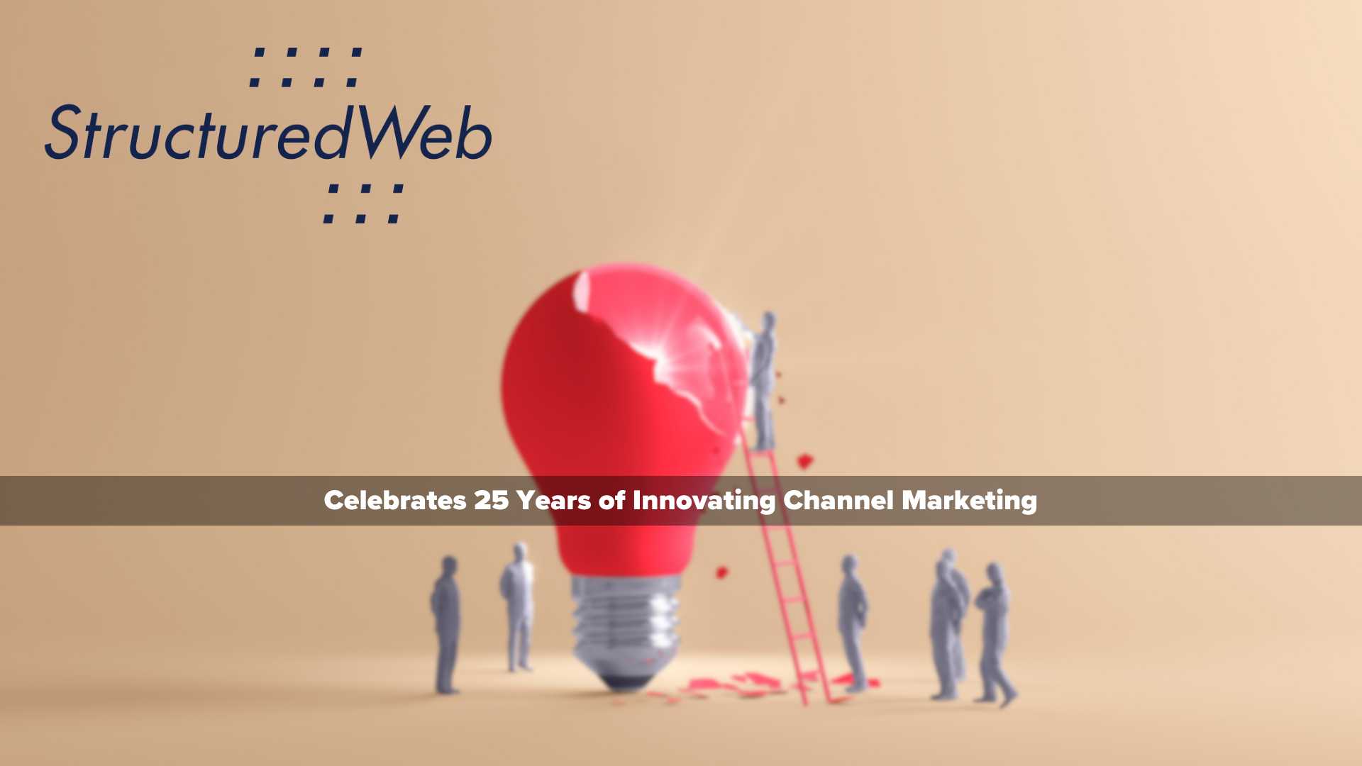 StructuredWeb Celebrates 25 Years of Innovating Channel Marketing ...