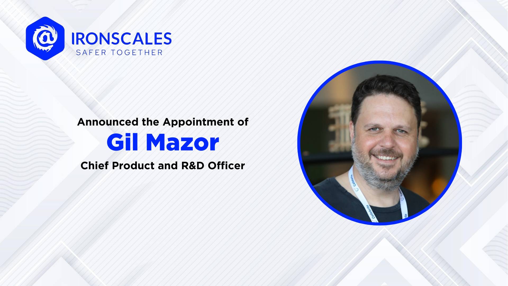 IRONSCALES Strengthens Executive Leadership With Appointment of Gil ...