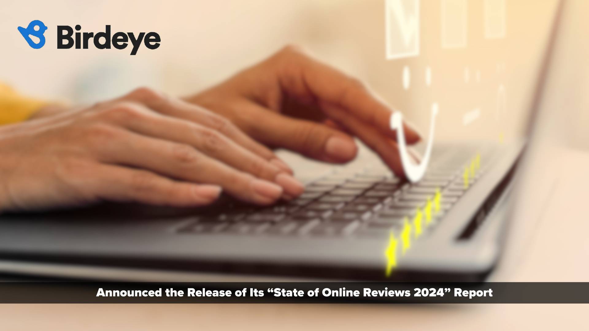 Birdeye's Annual State of Online Reviews Unveils Emerging Trends in ...