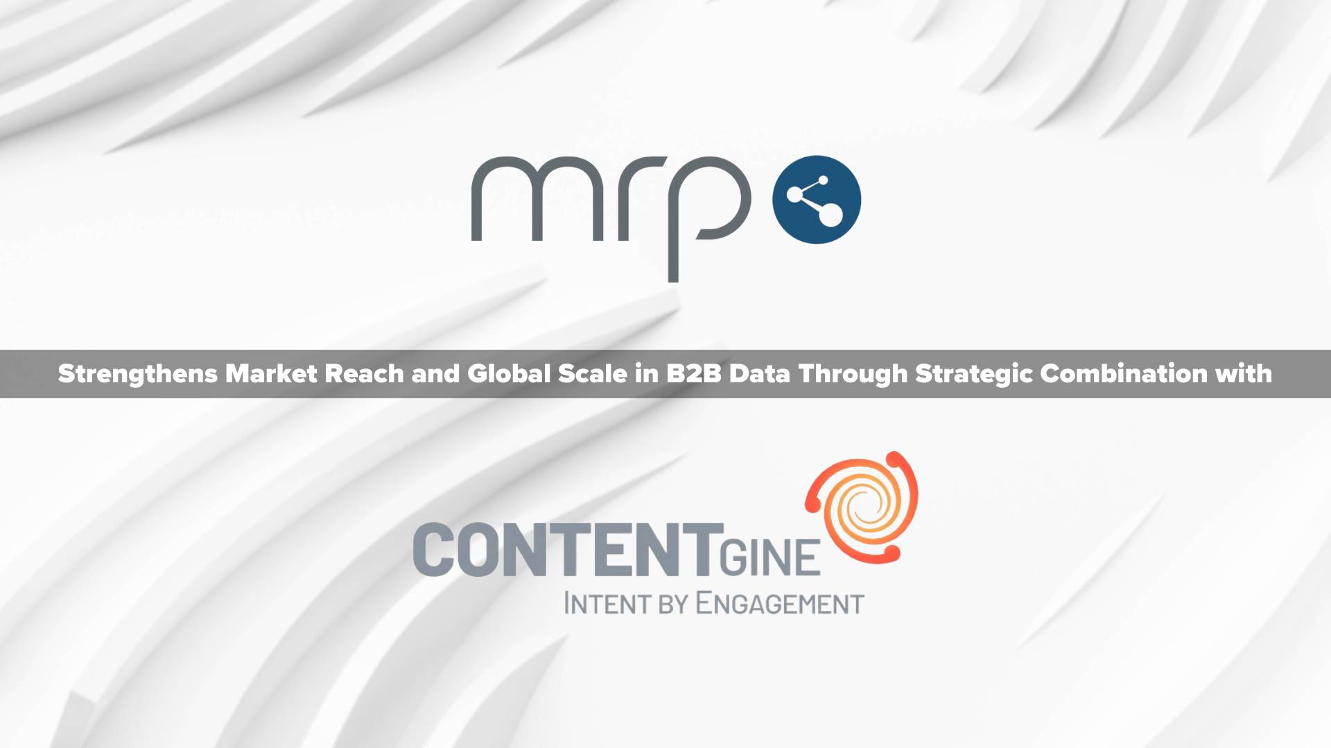 MRP Strengthens Market Reach and Global Scale in B2B Data Through Strategic Combination with ...