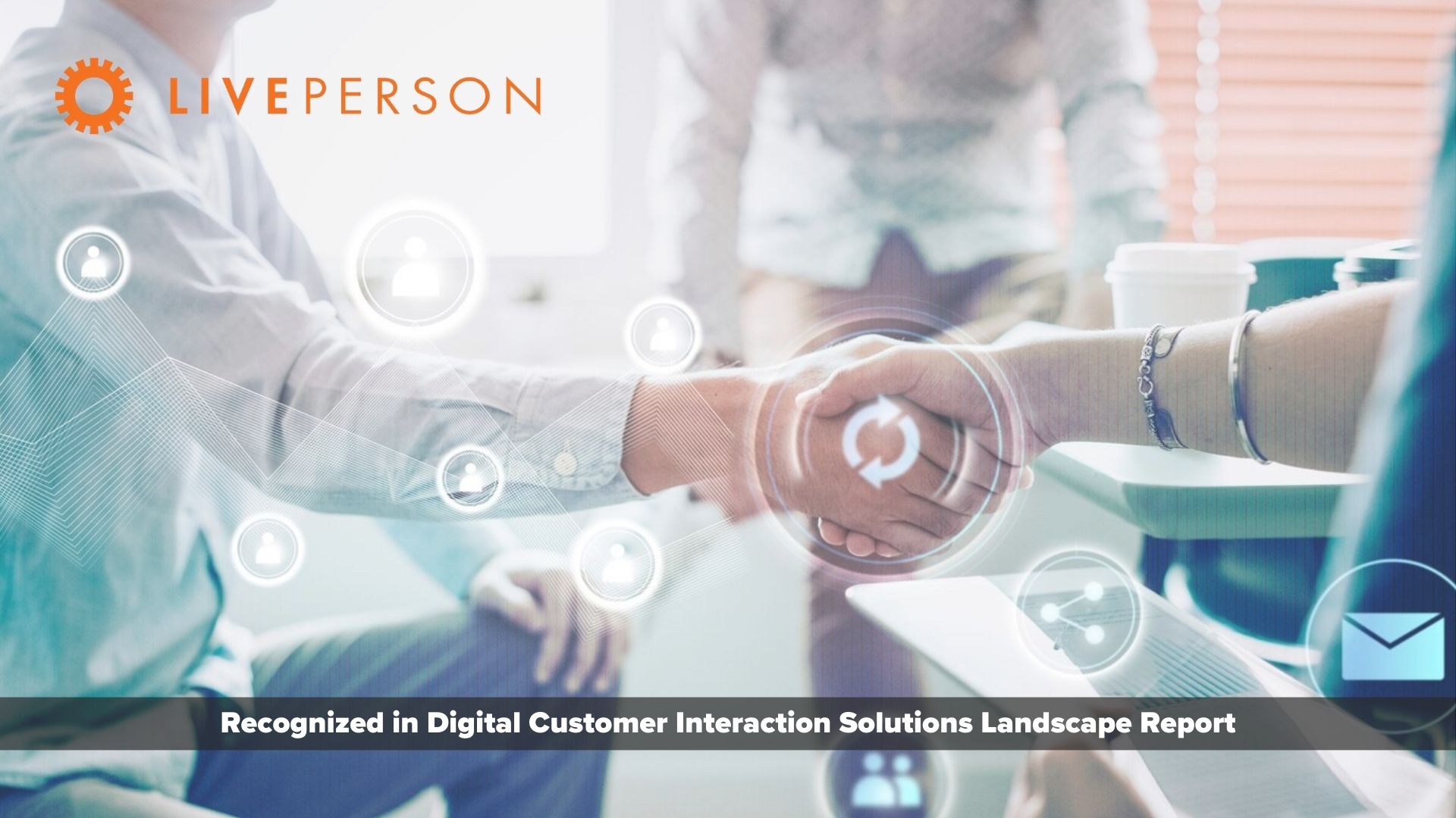 LivePerson recognized in Digital Customer Interaction Solutions ...