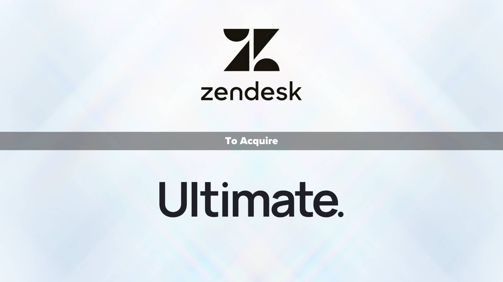 Zendesk to Acquire Ultimate | Martech Edge | Best News on Marketing and Technology