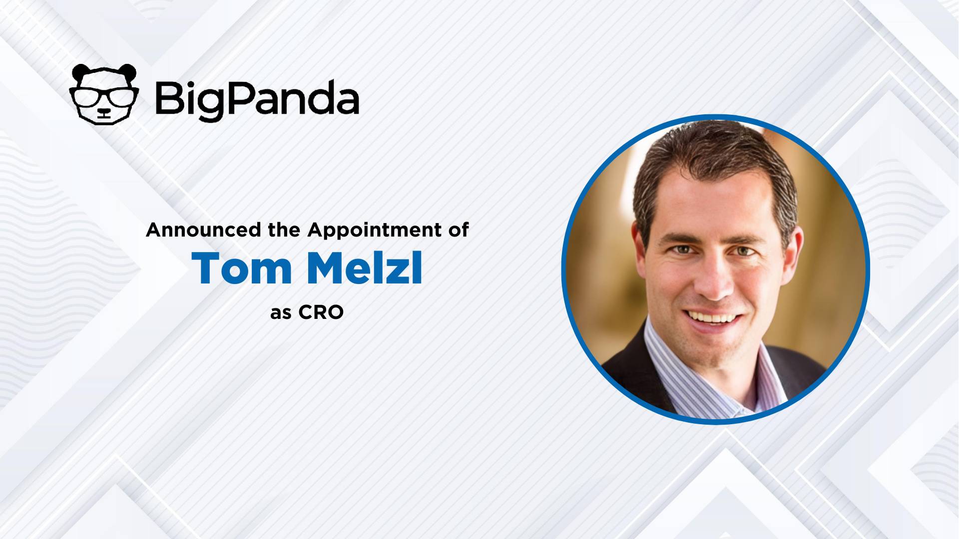 BigPanda Appoints Tom Melzl as Chief Revenue Officer | Martech Edge | Best News on Marketing and ...