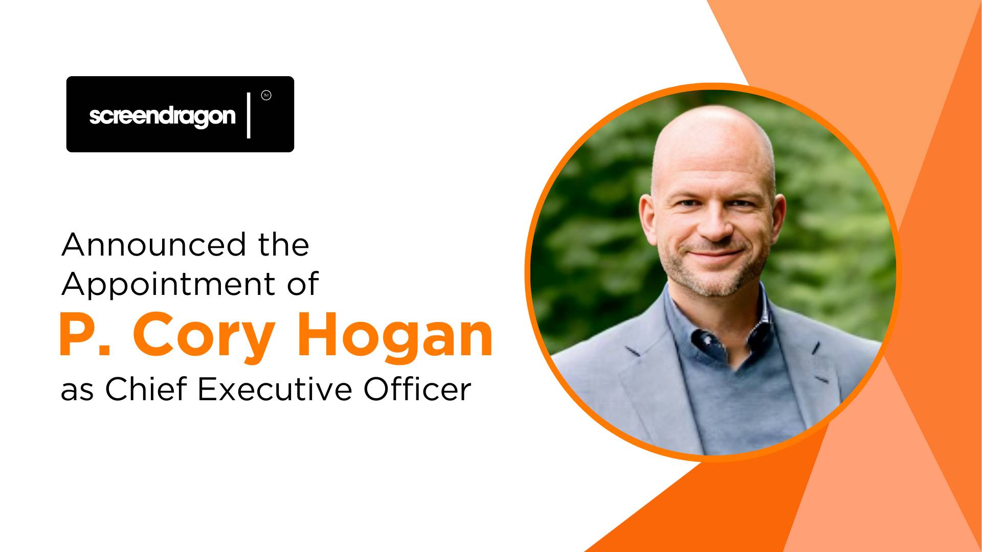 P. Cory Hogan Named CEO of Screendragon, Aiming for AI-Powered Growth | Martech Edge | Best News ...