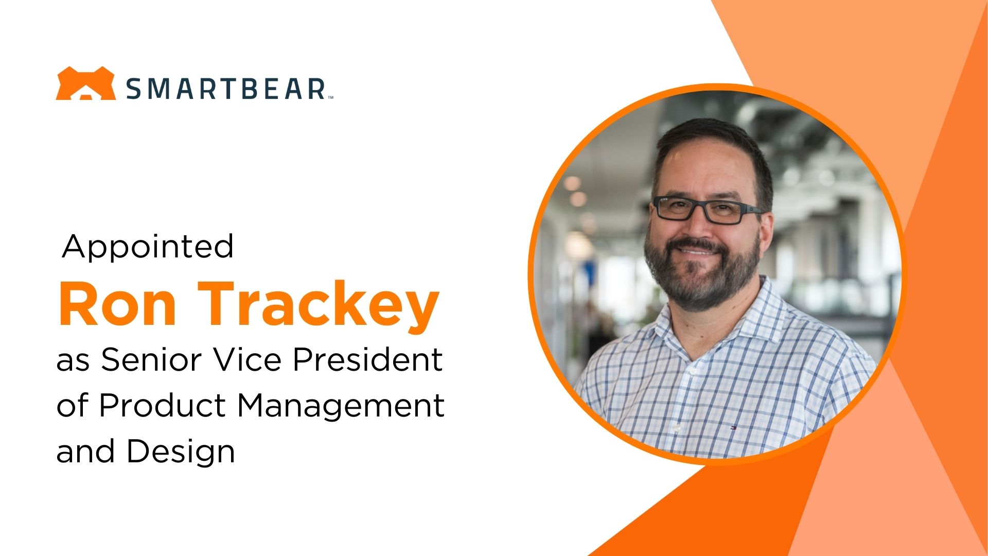 Ron Trackey Joins SmartBear as SVP of Product Management and Design ...