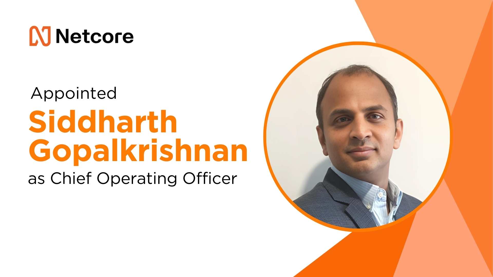 Netcore Cloud Appoints Siddharth Gopalkrishnan as COO to Lead Global Expansion | Martech Edge ...